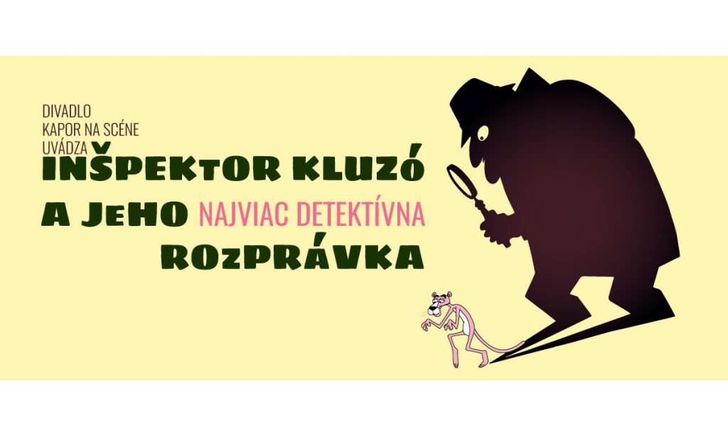 Kapor na scéne: Inšpektor Kluzó a jeho najviac detektívna rozprávka ...